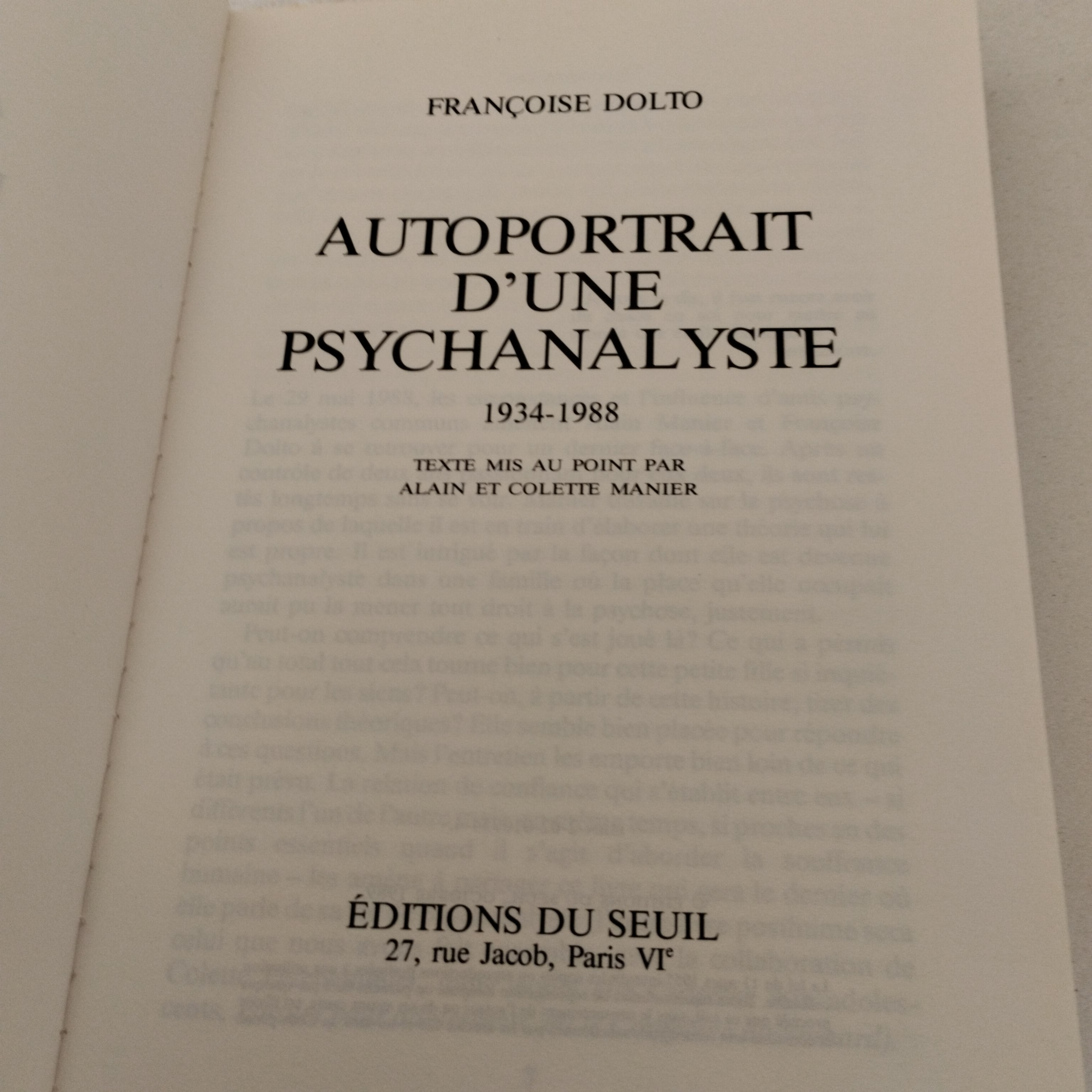 Francoise Dolto Autoportrait d'une psychanalyste (1934-1988)octobre 1989 au Seuil - Label Emmaüs