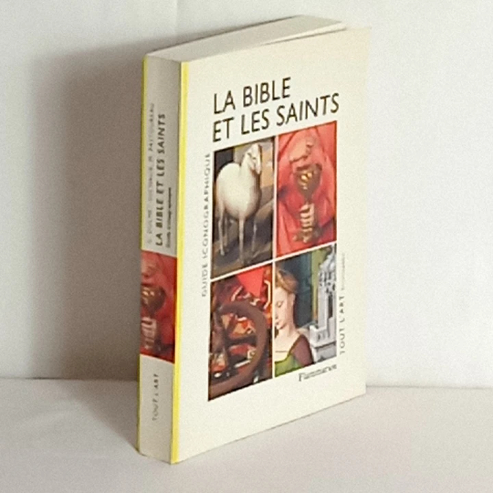 La bible et les saints guide iconographique - Tout l'art encyclopédie ...