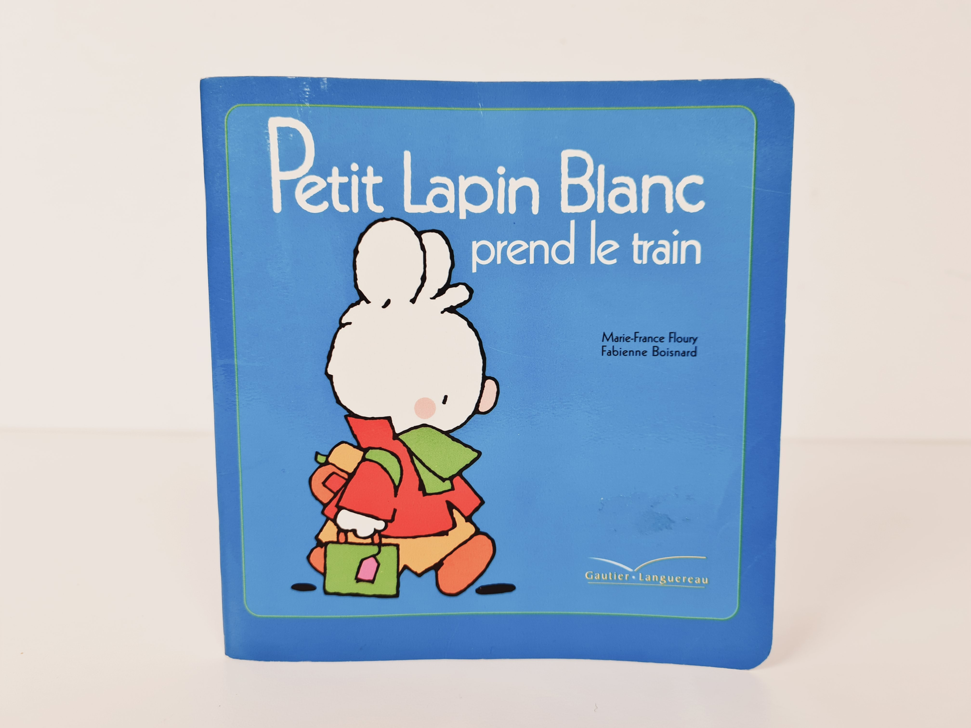 Livre Jeunesse - Petit Lapin Blanc- prend le train - Hachette - 3 ans ...