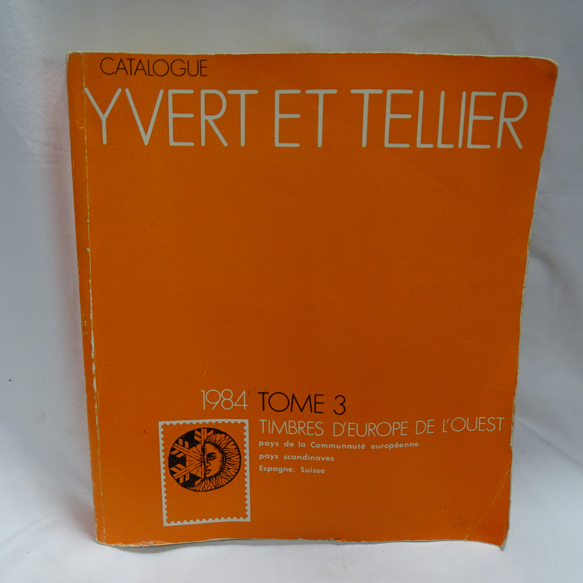 Catalogue "Yvert et Tellier" - 1984 Tome 3 - Timbres d'Europe de l ...