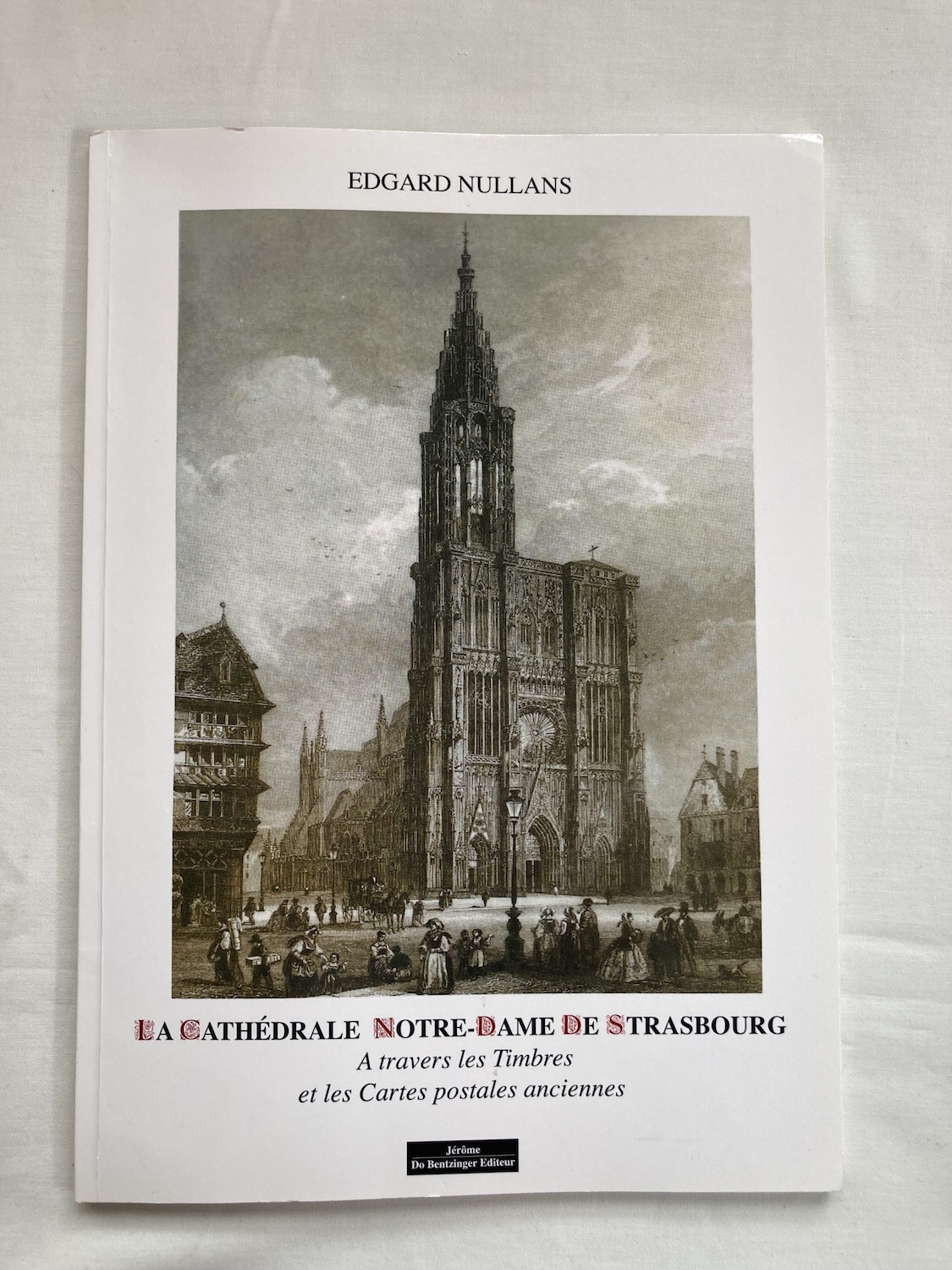📖 La cathédrale Notre Dame de Strasbourg à travers les timbres et les ...